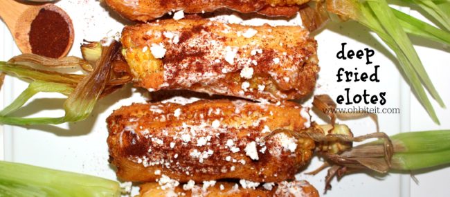 ~Deep Fried ELOTES! | Oh Bite It