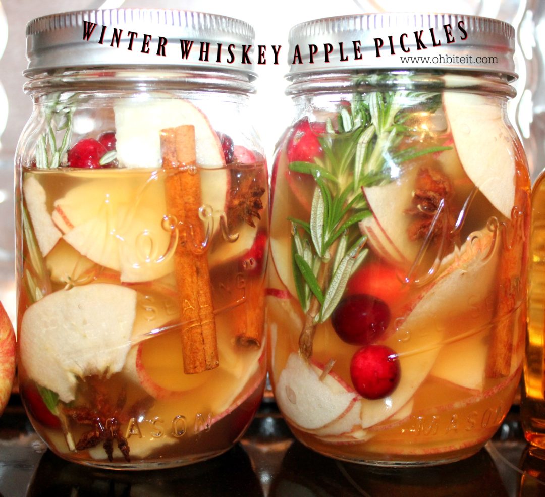 ~Winter Whiskey Apple PICKLES! - Oh Bite It